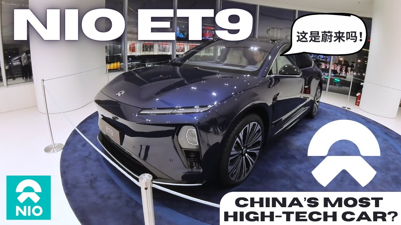 NIO ET9: China’s ‘Luxury Landjet’ A Rival of BMW & Mercedes ! - YouTube