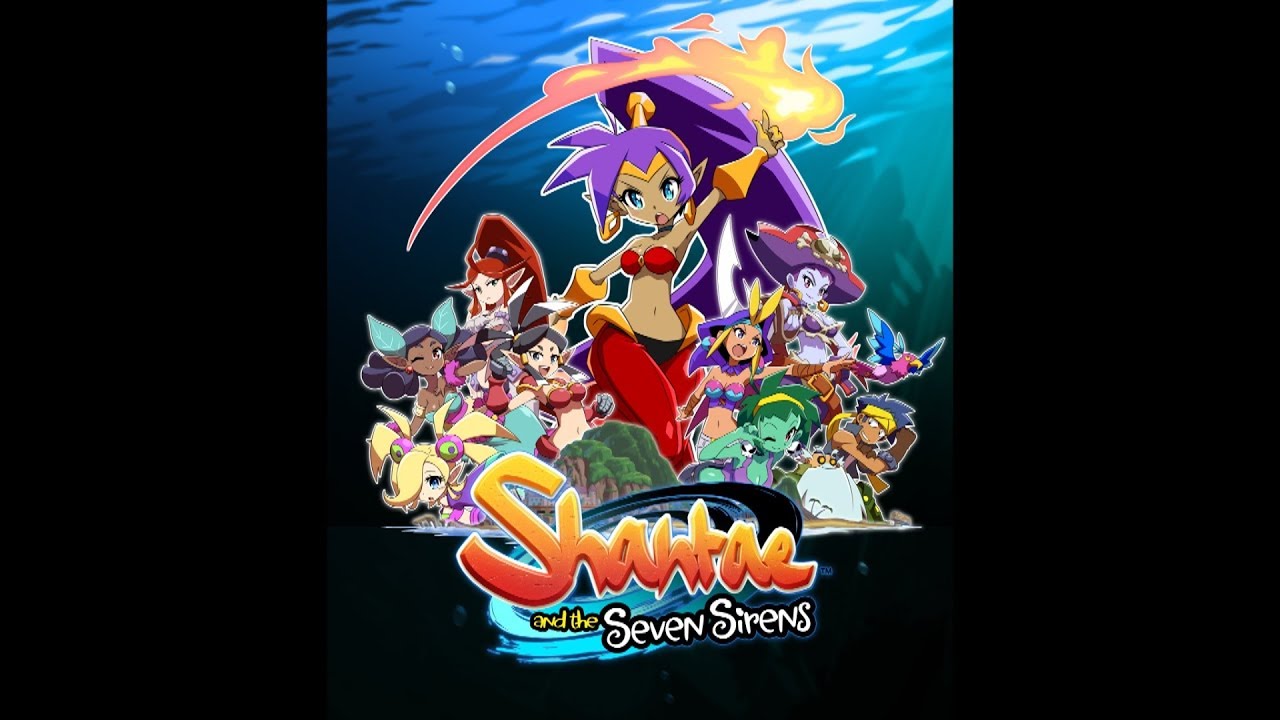 Pixel Effect (Episode 174) Shantae and the Seven Sirens (New ...