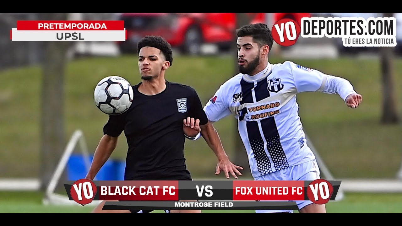 Chicago Black Cat FC 🆚 Fox United FC Pretemporada #yodeportes - YouTube