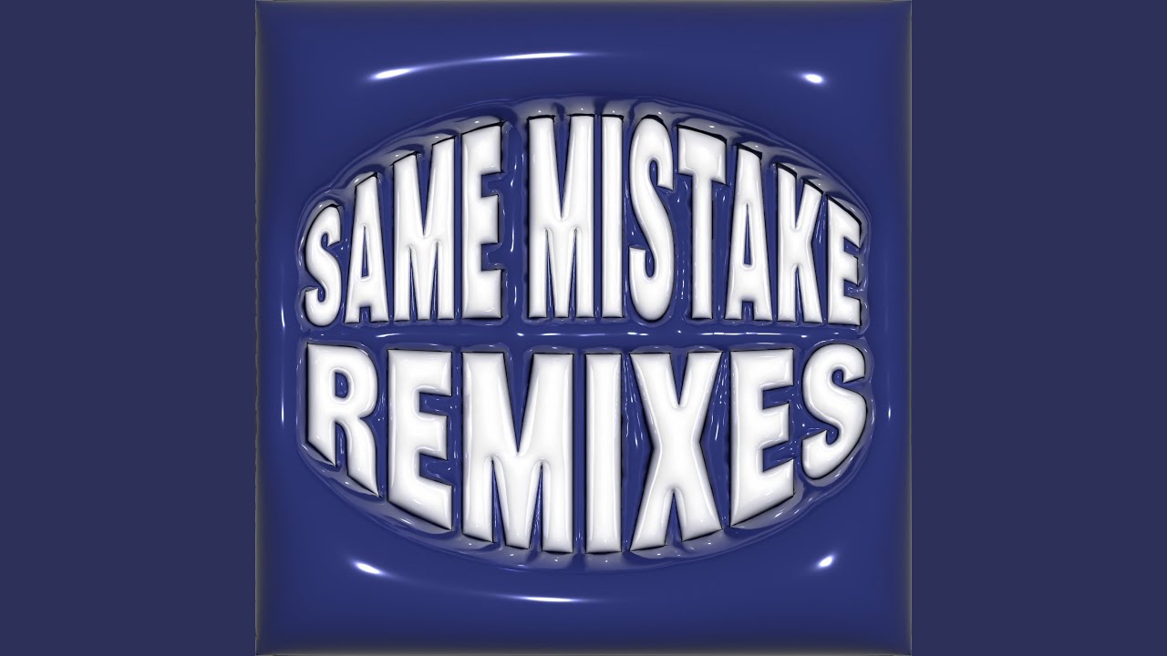 SAME MISTAKE (MARK FRANCIS Remix) - YouTube