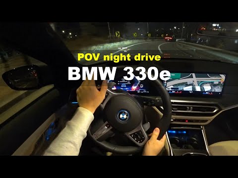 BMW 330e M sport LCI POV night drive
