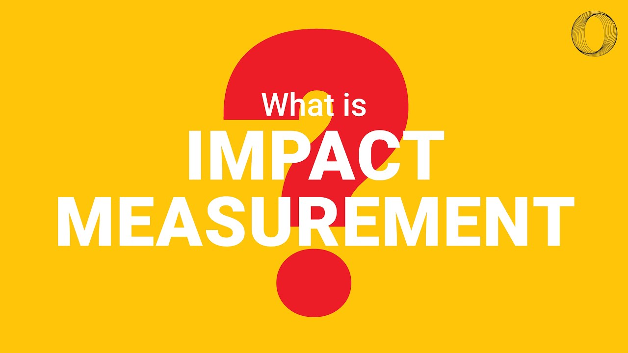 What is Impact Measurement? - YouTube