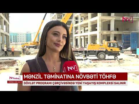 Naxçıvanda Dövlət Proqramı çərçivəsində yeni yaşayış kompleksi salınır