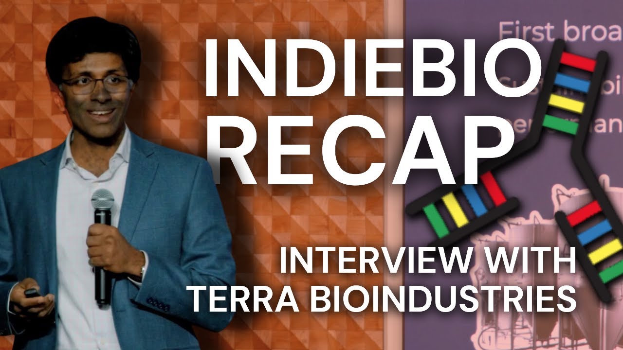 What it's like being an IndieBio startup with Terra Bioindustries ...