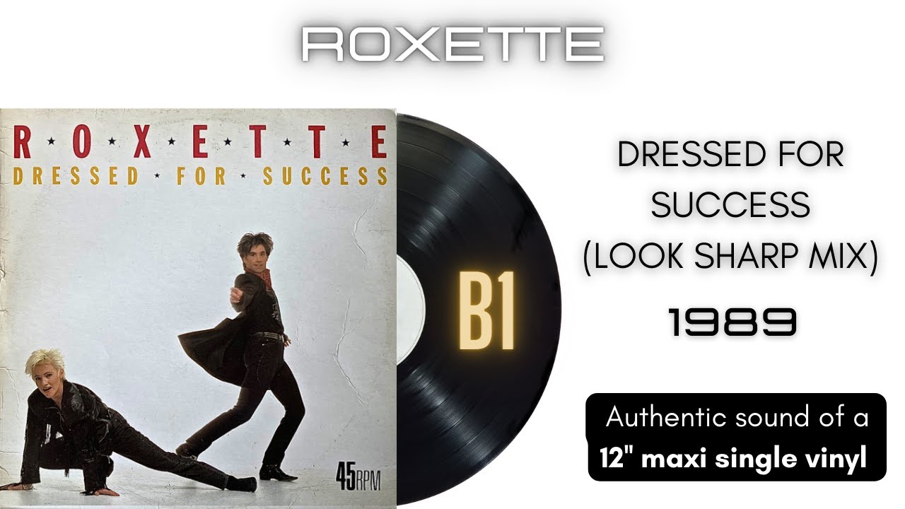 Roxette - Dressed for Success (Look Sharp Mix) [12'' maxi single] - YouTube
