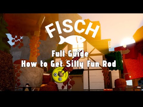 Full Guide How to get Silly Fun Rod #fisch #roblox - YouTube