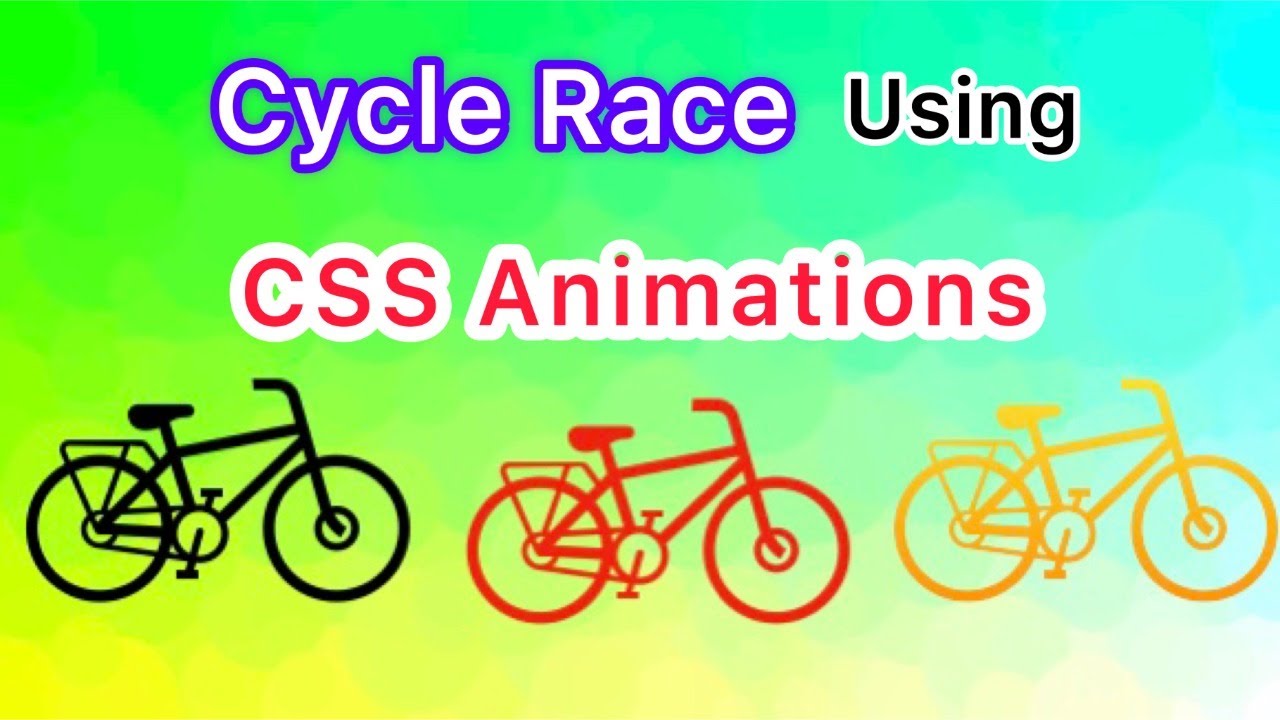 CSS Animations - Cycle Race - YouTube