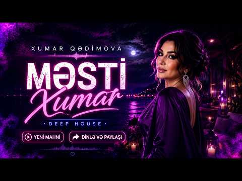 Xumar Qədimova - Məsti Xumar | AI Cover 2026 | EDM Deep House | Maşın Üçün Bomba Baslı Mahnılar