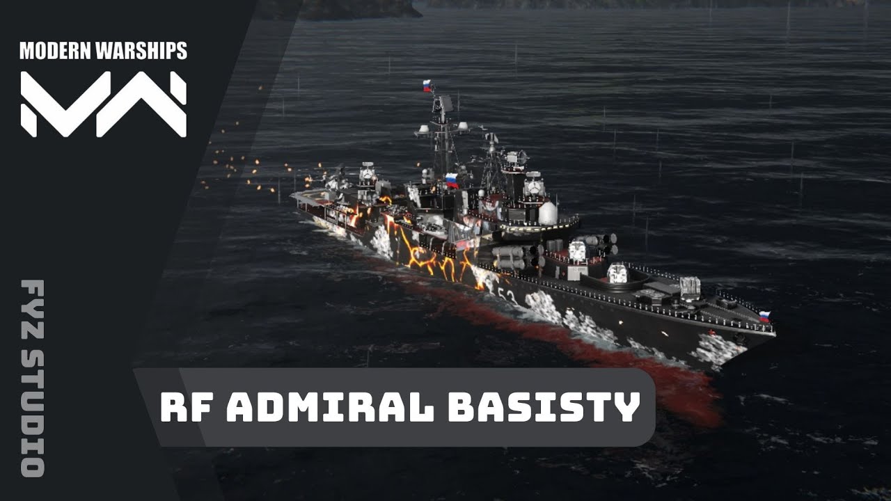 Modern Warships : RF Admiral Basisty [Tier-3|T#32] - YouTube