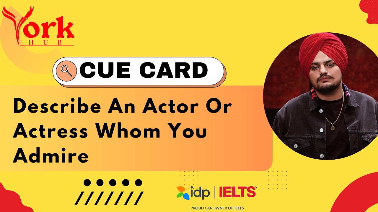 Describe an actor or actress whom you admire || IELTS NEW CUE CARD ...