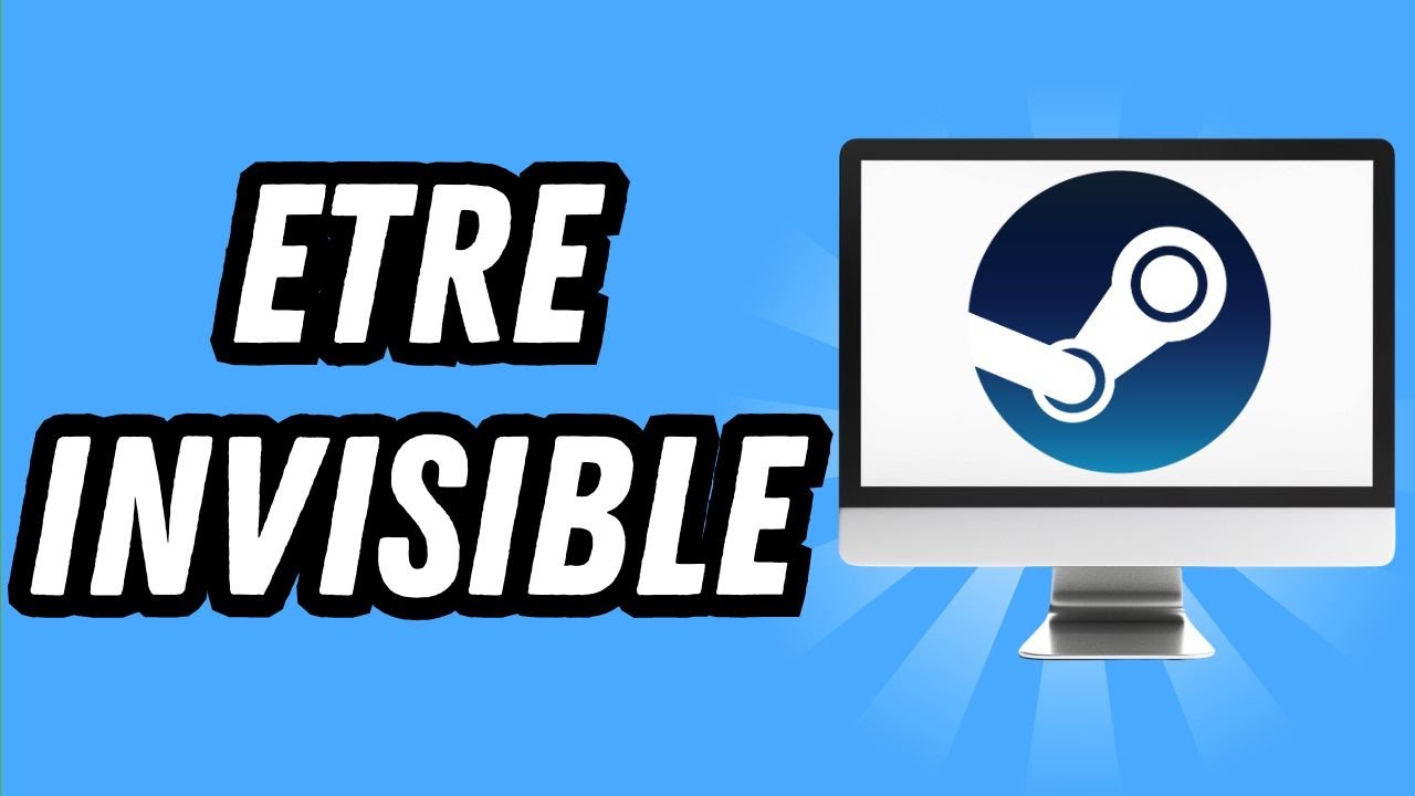 Comment etre invisible sur Steam (GUIDE COMPLET) - YouTube