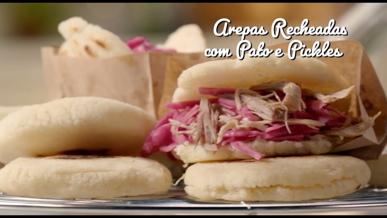 Arepas Recheadas com Pato e Pickles | Os Segredos da Tia Cátia - YouTube