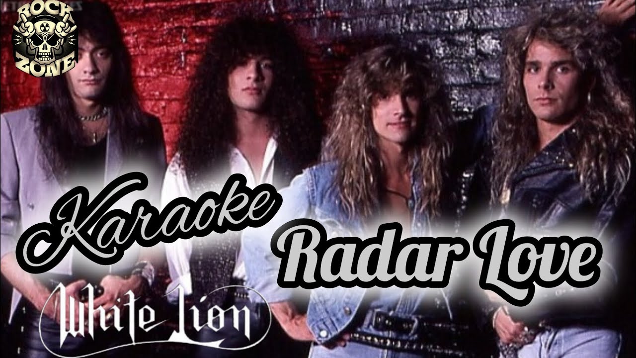 Radar Love White Lion Karaoke - YouTube
