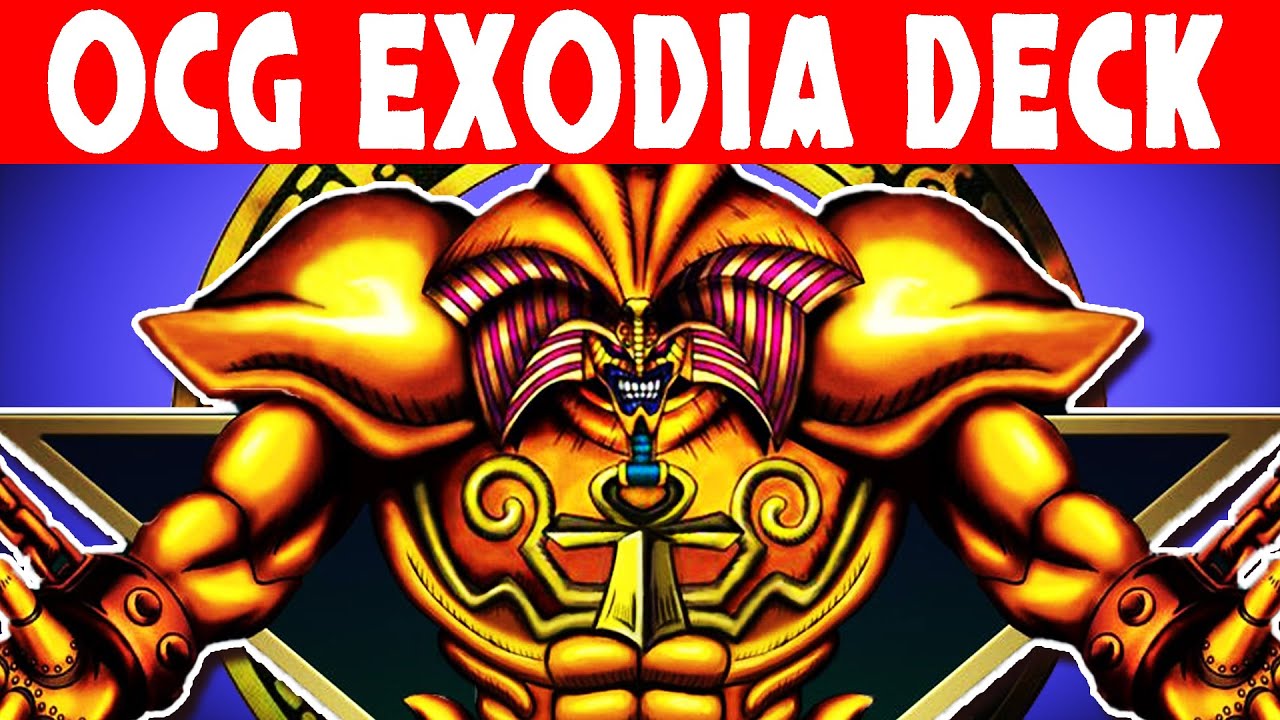 The Broken 1999 Exodia Deck! | OCG Series 1 - YouTube