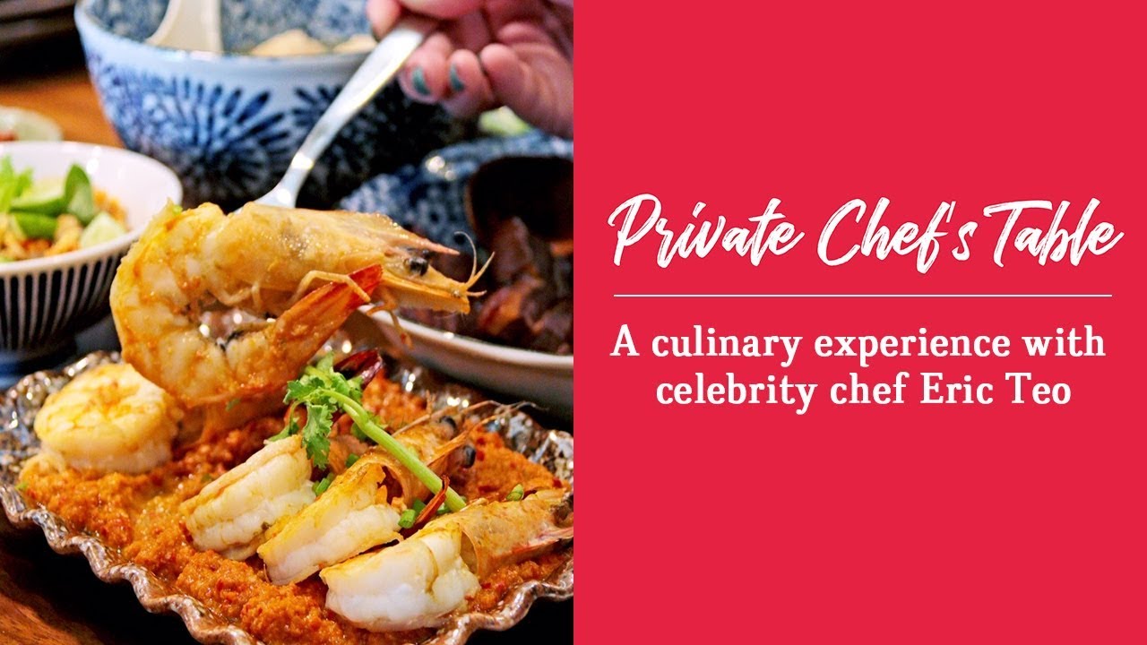Live: A culinary experience with celebrity chef Eric Teo 与新加坡明星厨师来一趟亲密的 ...