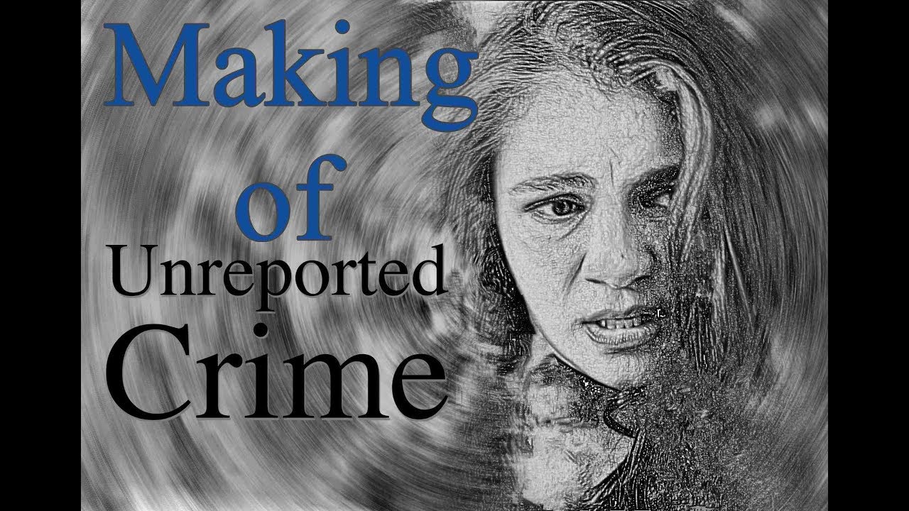 Unreported Crime Behind The Scenes - YouTube