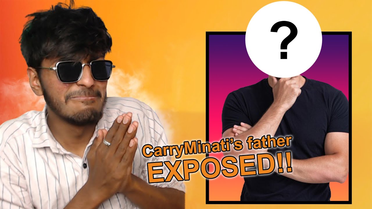 CarryMinati's father EXPOSED Crazy Deep!! - YouTube