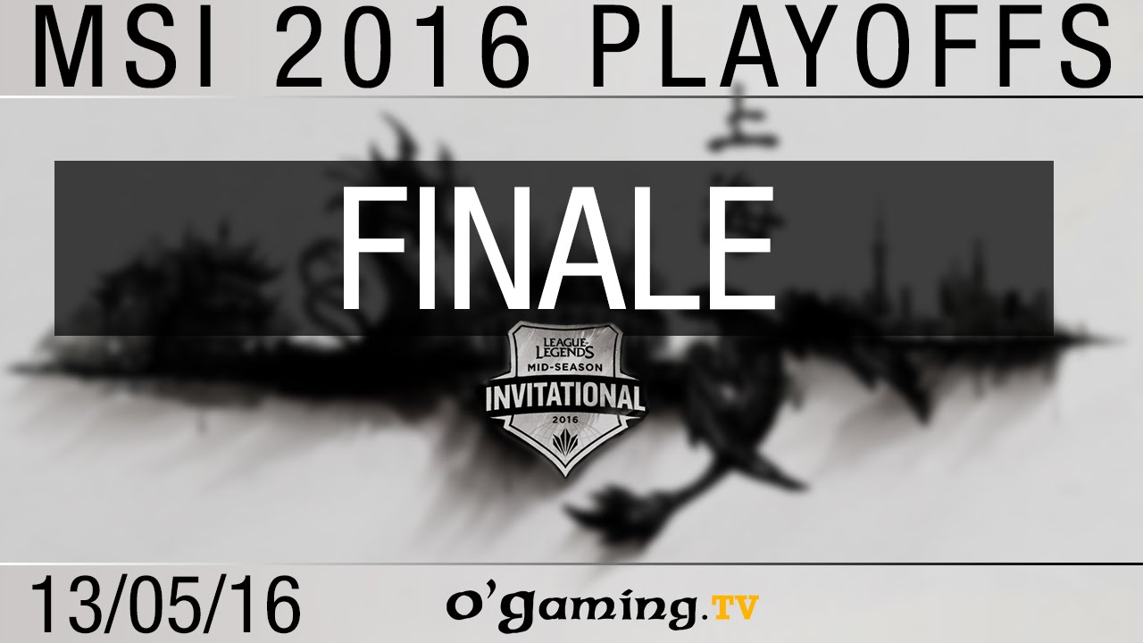 Grande finale - MSI 2016 Playoffs - YouTube