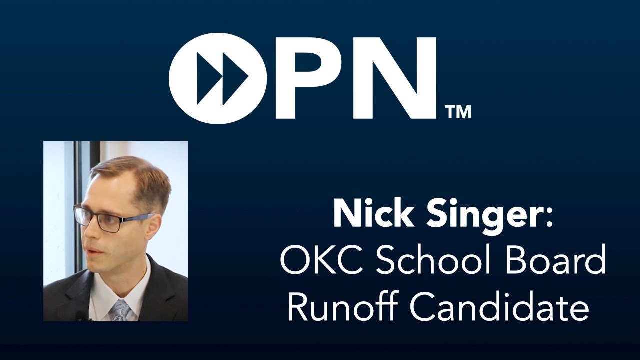 Nick Singer - OKC Public School Board Runoff Candidate - YouTube