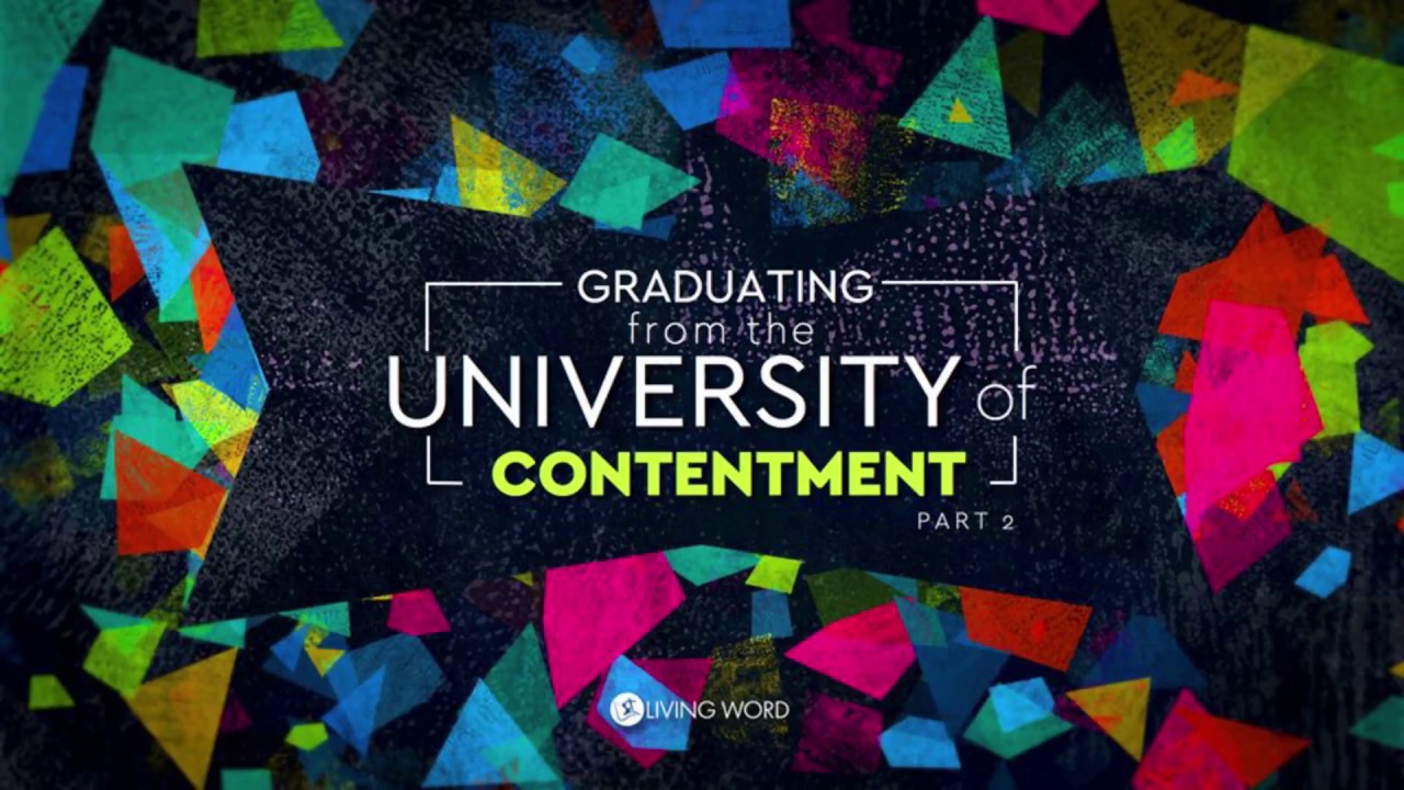Graduating from the University of Contentment Part 2 - Pastor Carmelo ...