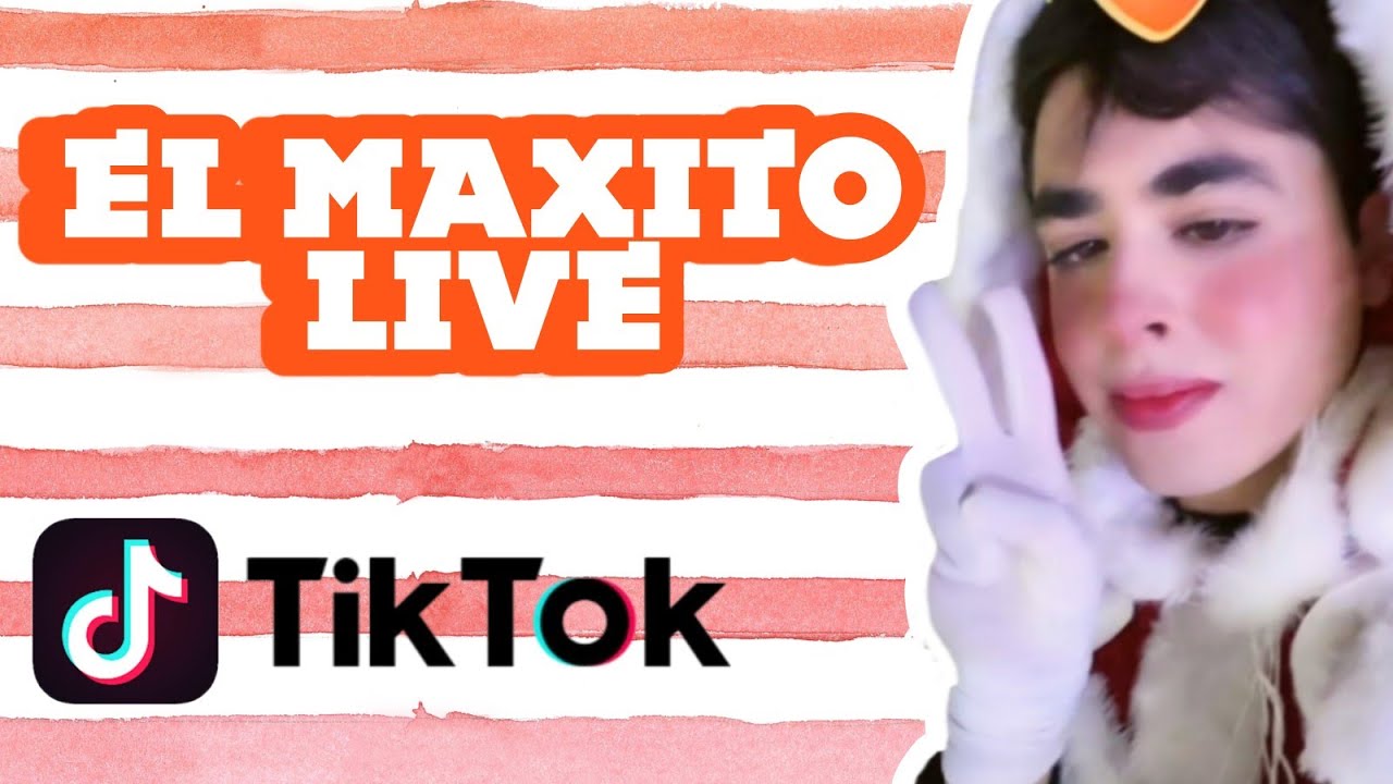 El Maxito Tiktok LIVE / 26 Dic. 2023 - YouTube