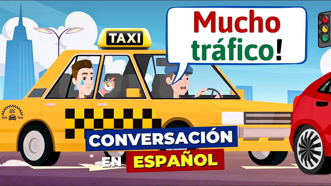 Español en el taxi: ¡Habla fácil y rápido como un local! 🚖 - YouTube