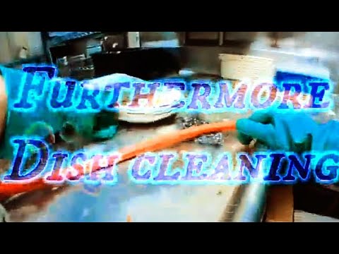 Furthermore Cleaning in the Dish Pit - YouTube