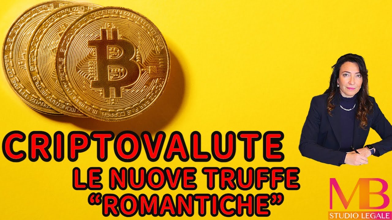 Criptovalute e le truffe "romantiche" - YouTube