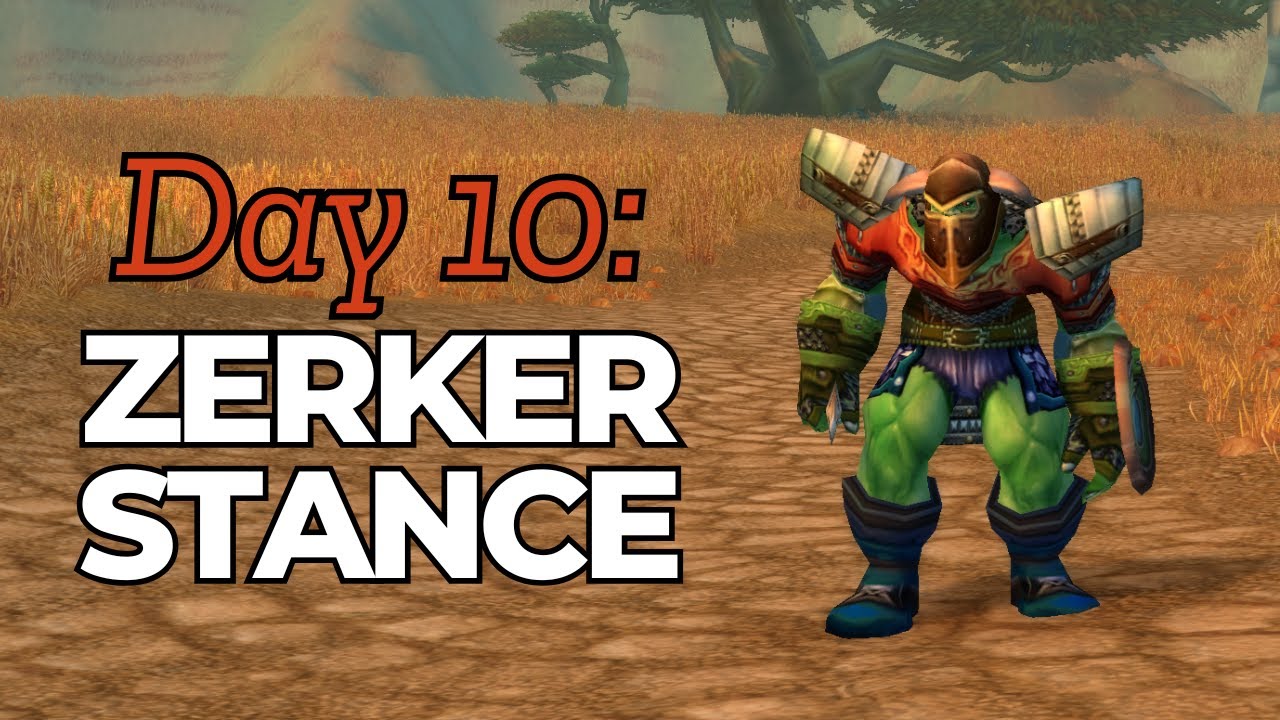 Day 10: Hardcore WoW Classic, Getting Berserker Stance - YouTube