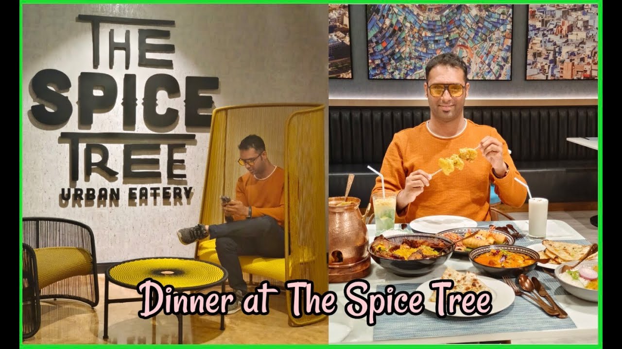5 Star Indian Dinner at The Spice Tree - Dubai | Ashif Travels | Double ...