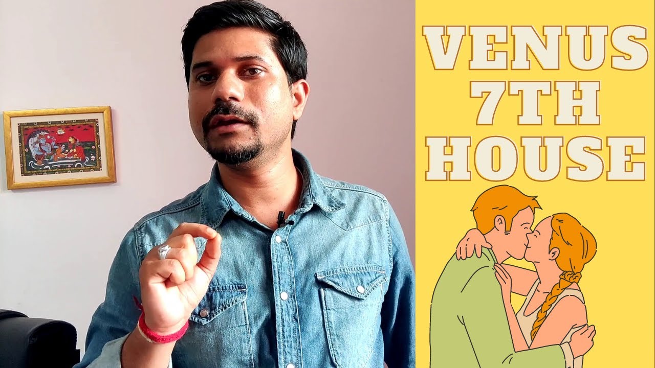Venus in 7th House in Vedic Astrology (Venus in the Seventh House ...