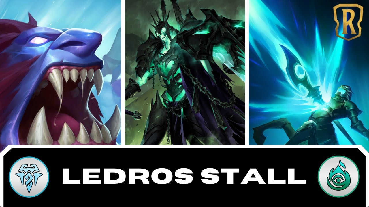 *Ledros Stall Control* The ULTIMATE Combo | Legends of Runeterra - YouTube