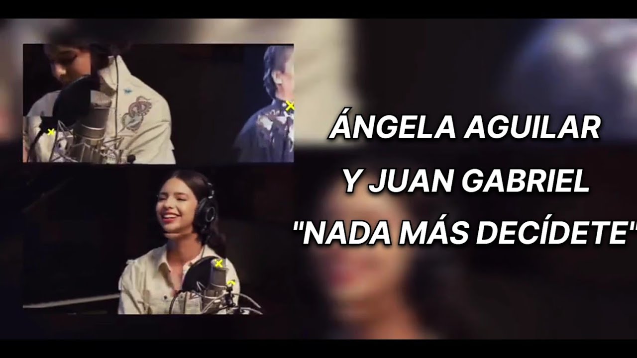 Ángela Aguilar "Nada Más Decidete" LETRA - YouTube