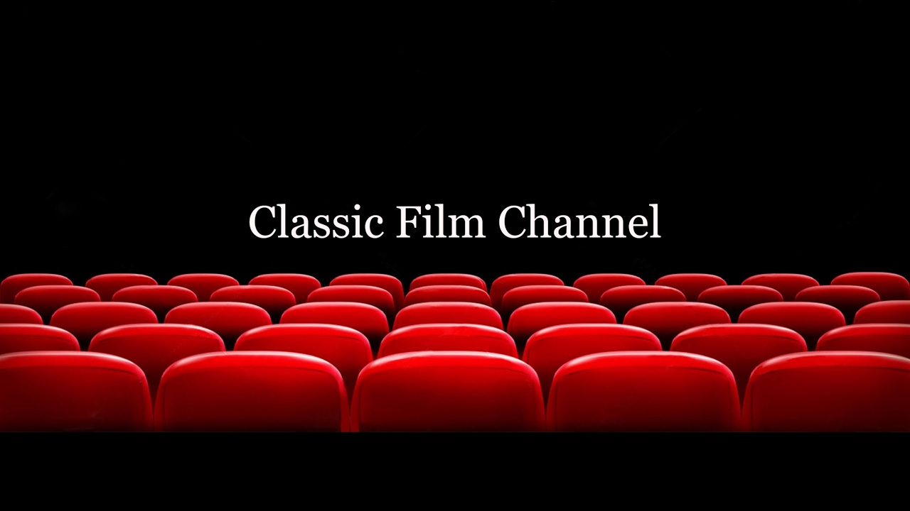 Classic Movies 24/7! ★ Classic Film Channel Live Stream - YouTube