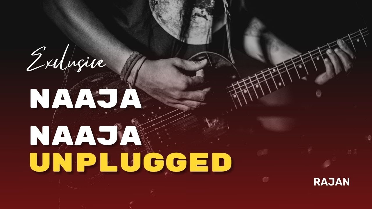 Naaja Naaja UNPLUGGED | #mytuneOriginals - YouTube