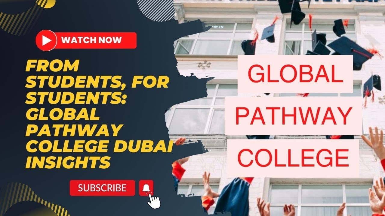 Global Pathways College Dubai - YouTube