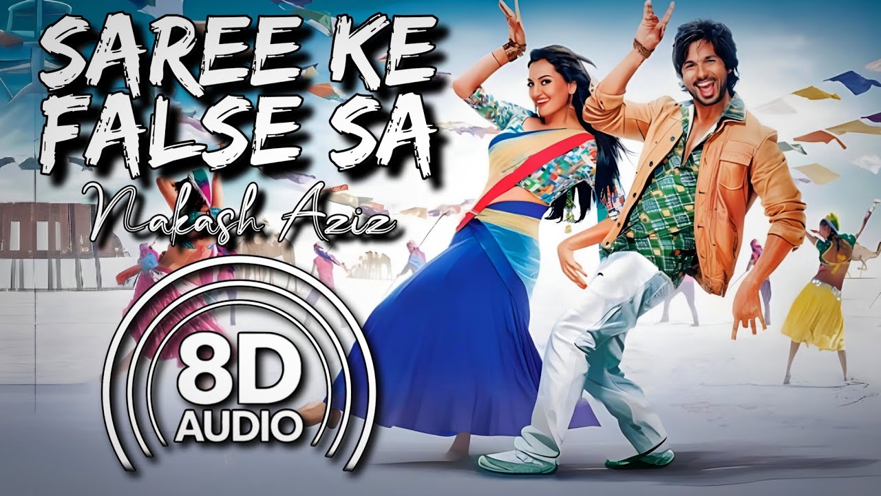 Saree Ke Fall Sa (8D Audio) | R... Rajkumar | Nakash Aziz | Antara ...