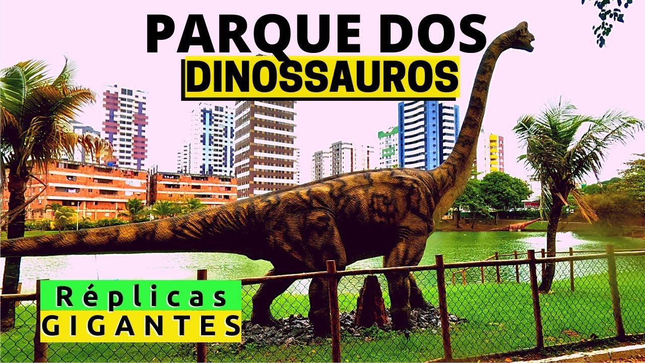 Actualizar 45 Imagem Parque Dos Dinossauros Vn