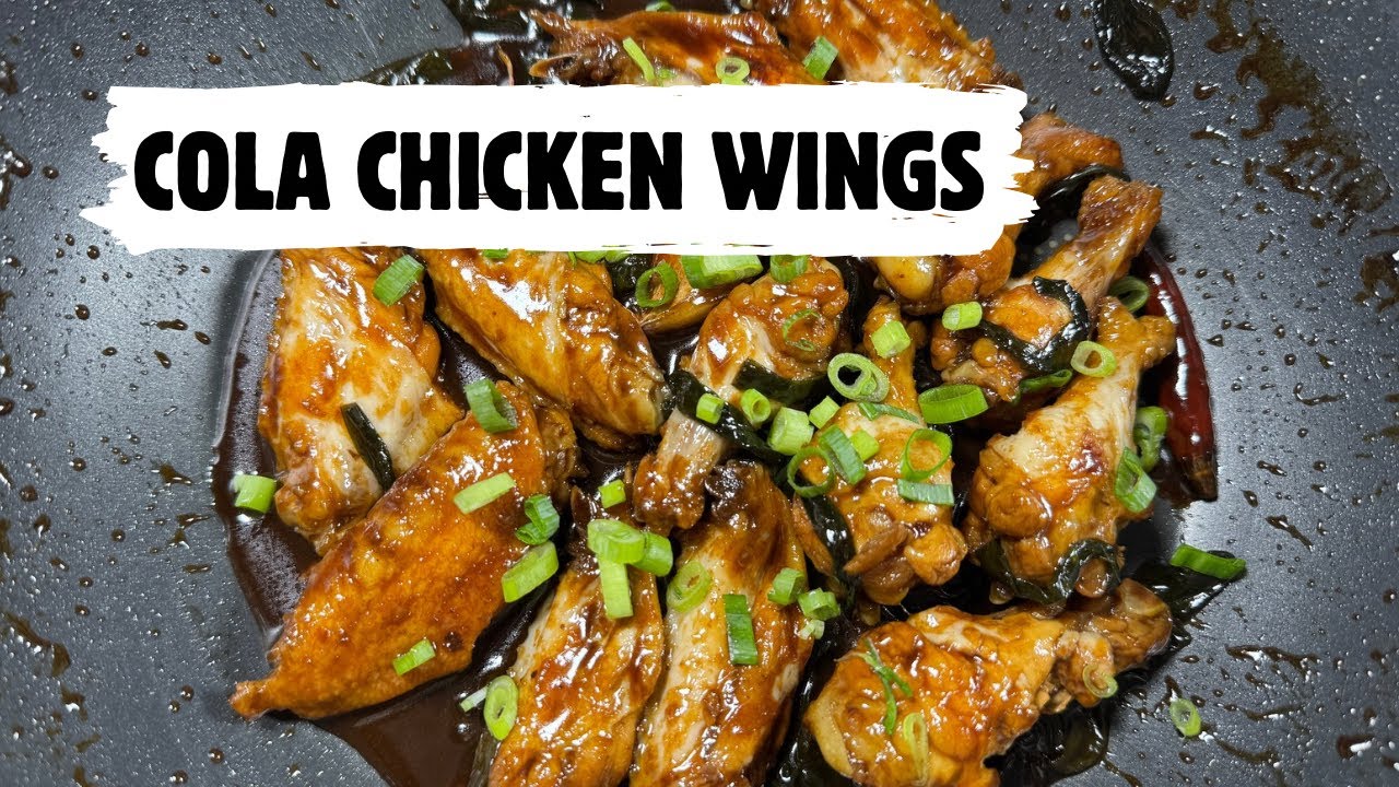 Cola Chicken Wings | Easy Recipe You’ll Love!🍗🥤 - YouTube