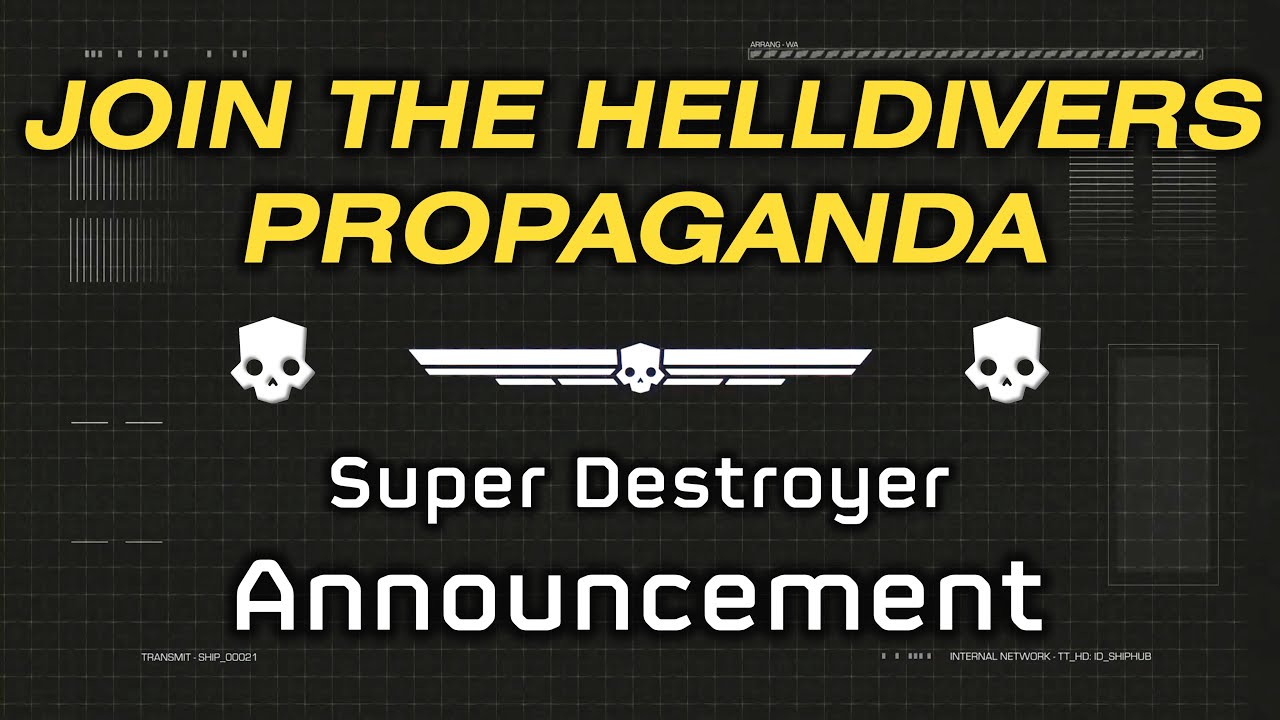 Join the Helldivers Propaganda - Super Destroyer Announcements ...