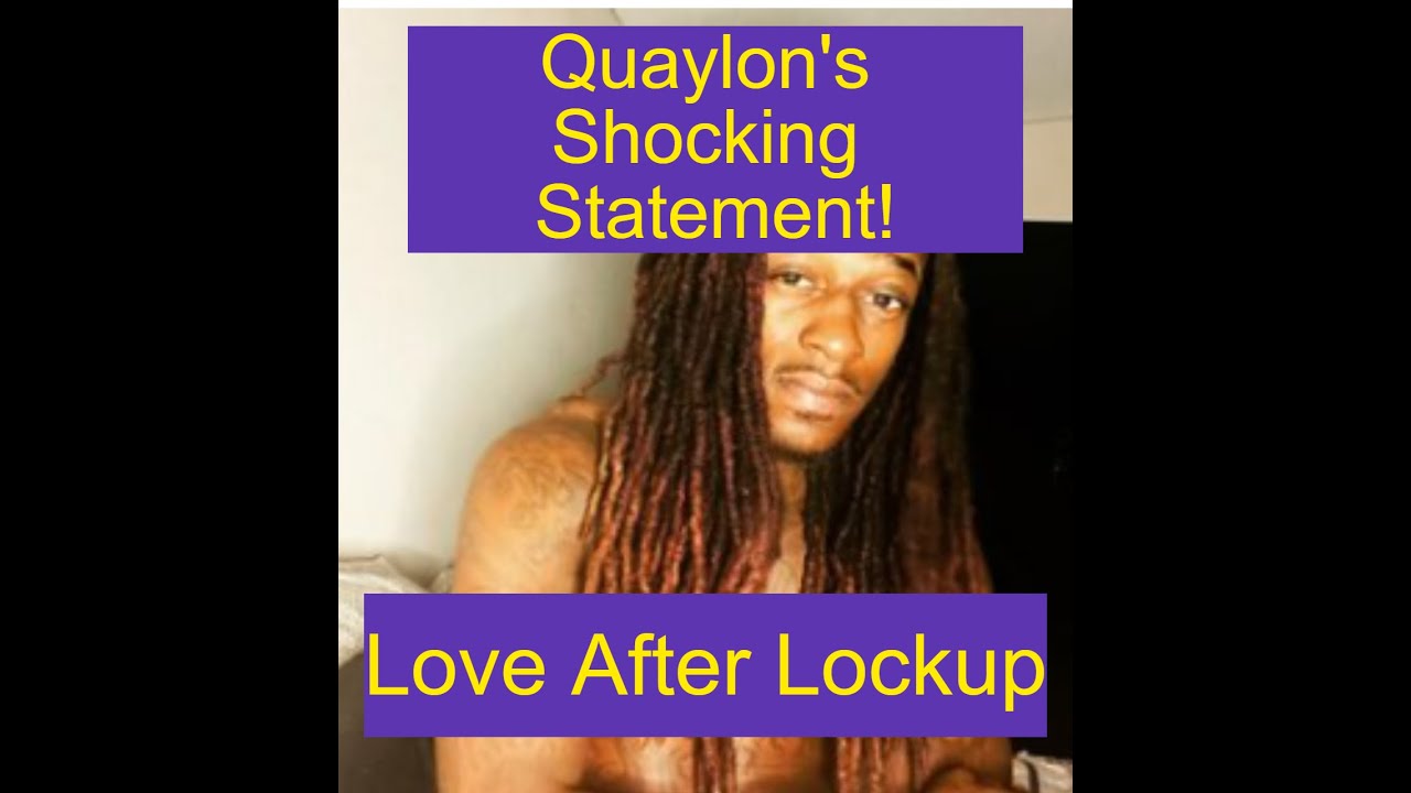 Quaylon Shocking Statement. What Did He Say? Love After Lockup. - YouTube