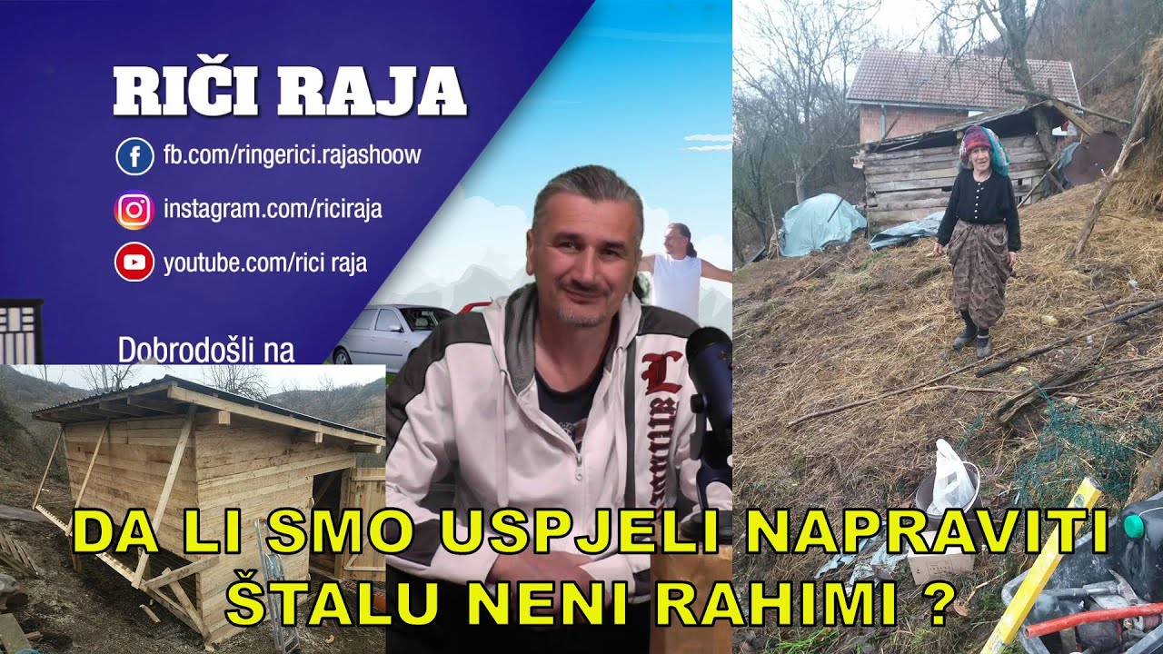 DA LI SMO USPJELI NAPRAVITI ŠTALU NENI RAHIMI ? NOVA DOGADJANJA NA ...
