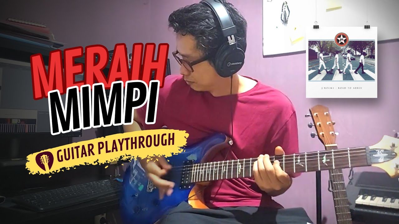 MERAIH MIMPI - J-ROCKS| GUITAR PLAYTHROUGH - YouTube