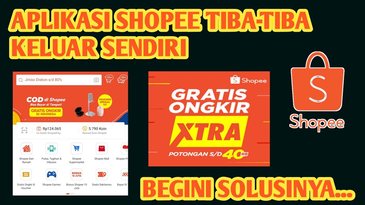 Cara Mengatasi Aplikasi Shopee Tiba-tiba Keluar Sendiri || Aplikasi ...