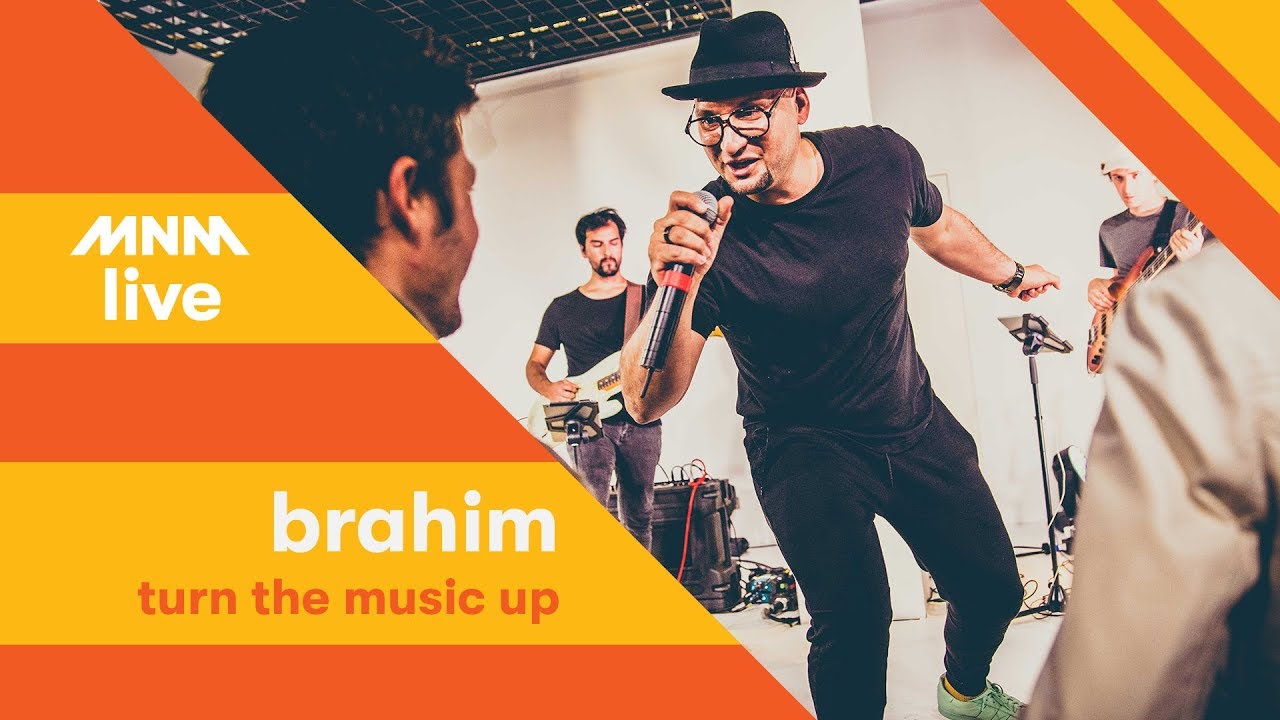 MNM LIVE: Brahim - Turn The Music Up - YouTube