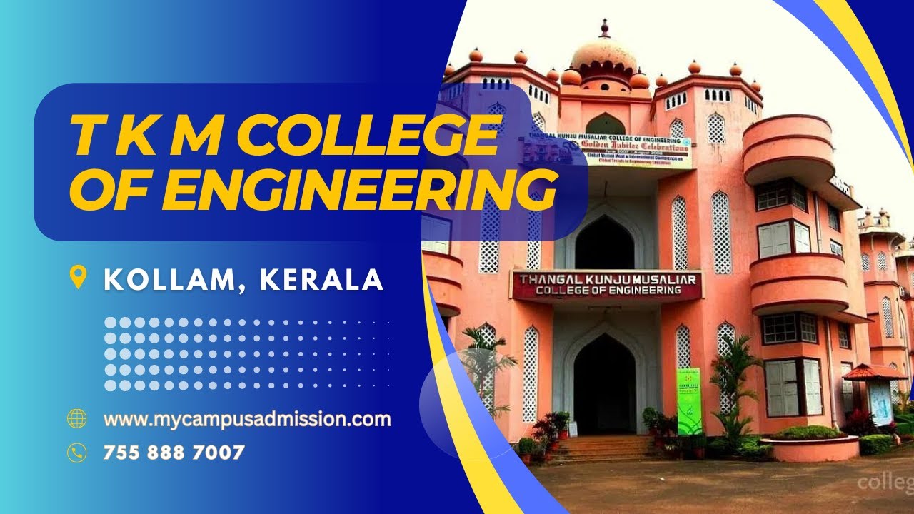 T K M College of engineering - Kollam | Engineering Colleges in Kerala ...