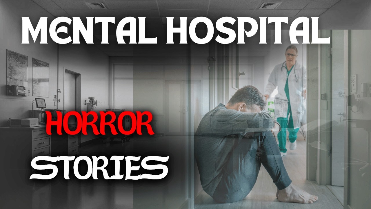 A True DISTURBING Mental Hospital Horror Story - YouTube