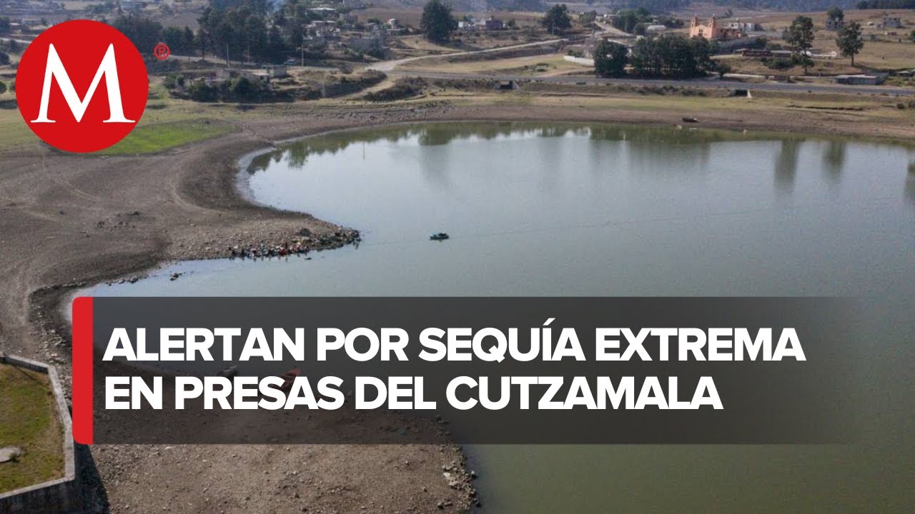 Aumenta sequía en presas del Cutzamala; reportan el nivel más bajo de ...