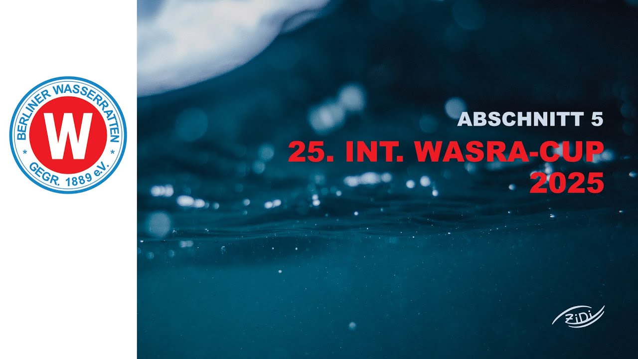25. Int. WASRA-Cup 2025 – Abschnitt 5 - YouTube