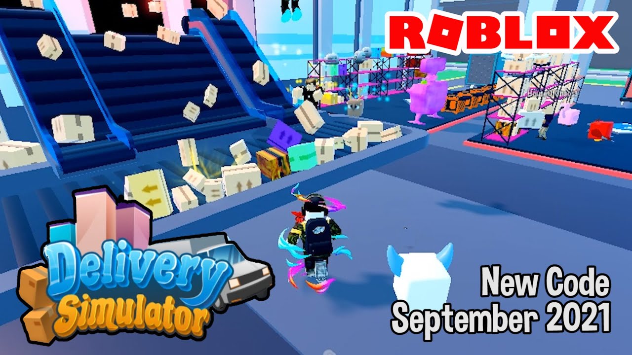 Roblox Delivery Simulator New Code September 2021 - YouTube